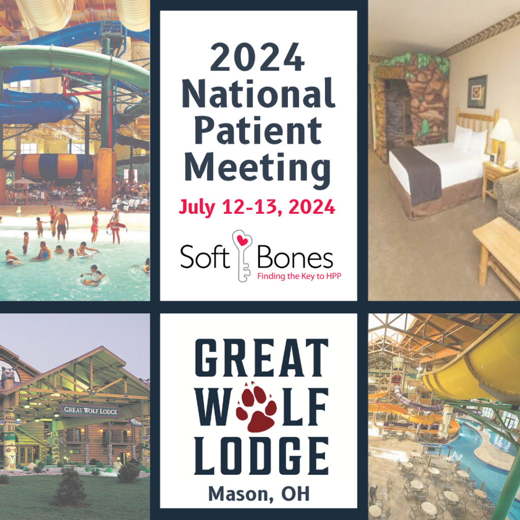 2024 Soft Bones National Patient Meeting – Soft Bones