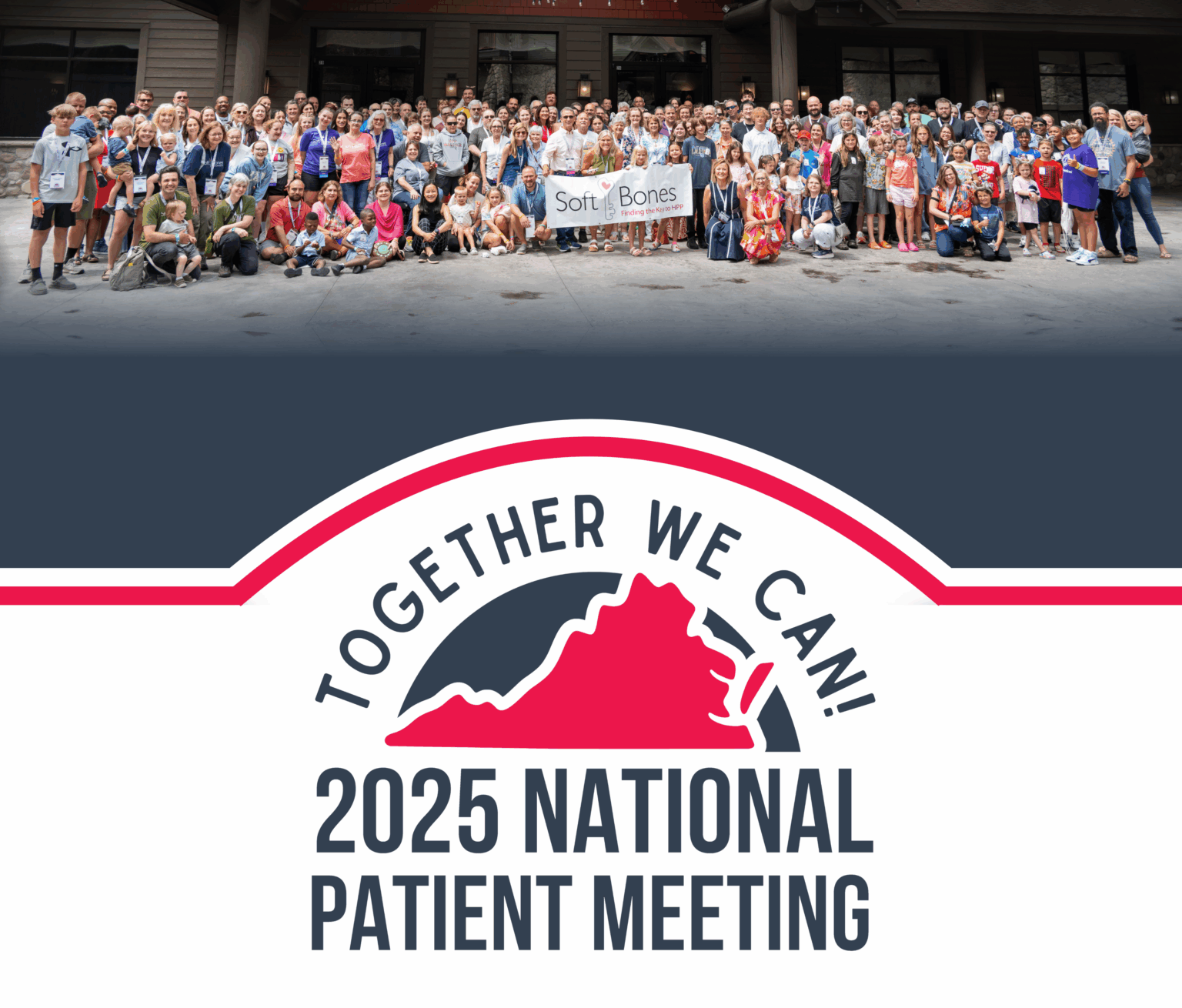 2025 National Patient Meeting – Soft Bones
