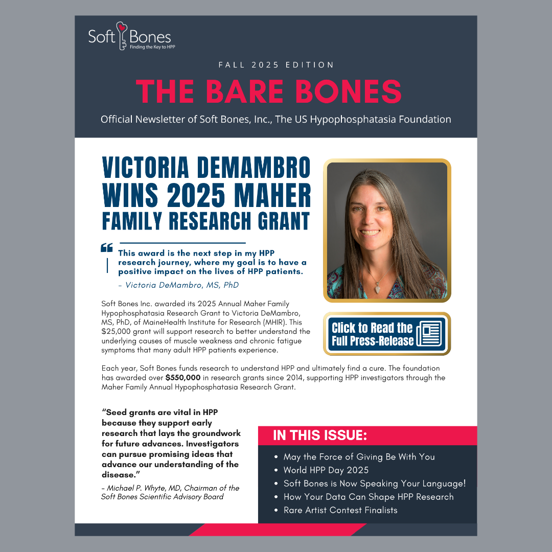 Soft Bones – Hypophosphatasia (HPP) Resources